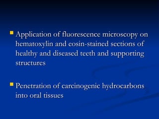 FLUROSCENCE microscopes.ppt ORAL PATHOLOGY | PPT