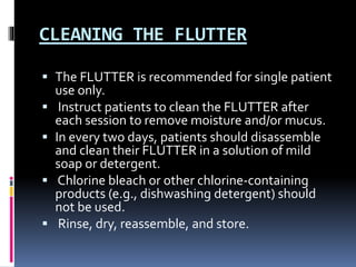 Flutter a device for clearance of airway | PPTX