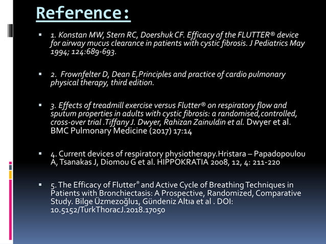 Flutter a device for clearance of airway | PPTX | Physical Therapy | Wellness