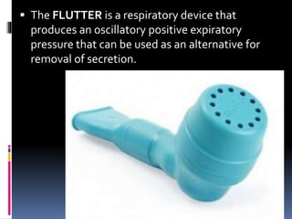 Flutter a device for clearance of airway | PPTX