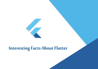 Interesting Facts About Flutter | PPT