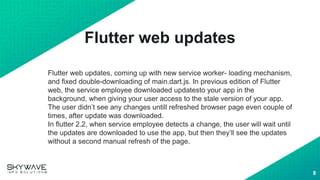 Flutter 2.2 version | skywave info solutions | PPT