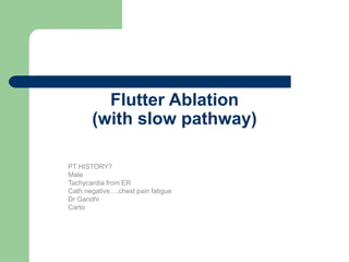 Flutter Ablation 2018 | PPT