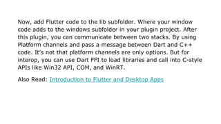 Flutter enable windows desktop apps for developers | PPT
