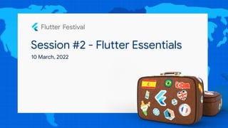 Flutter Festivals GDSC PCCOER Session#2 - Flutter Essentials | PPTX