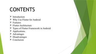 Flutter Framework In Android that shows the work | PPT