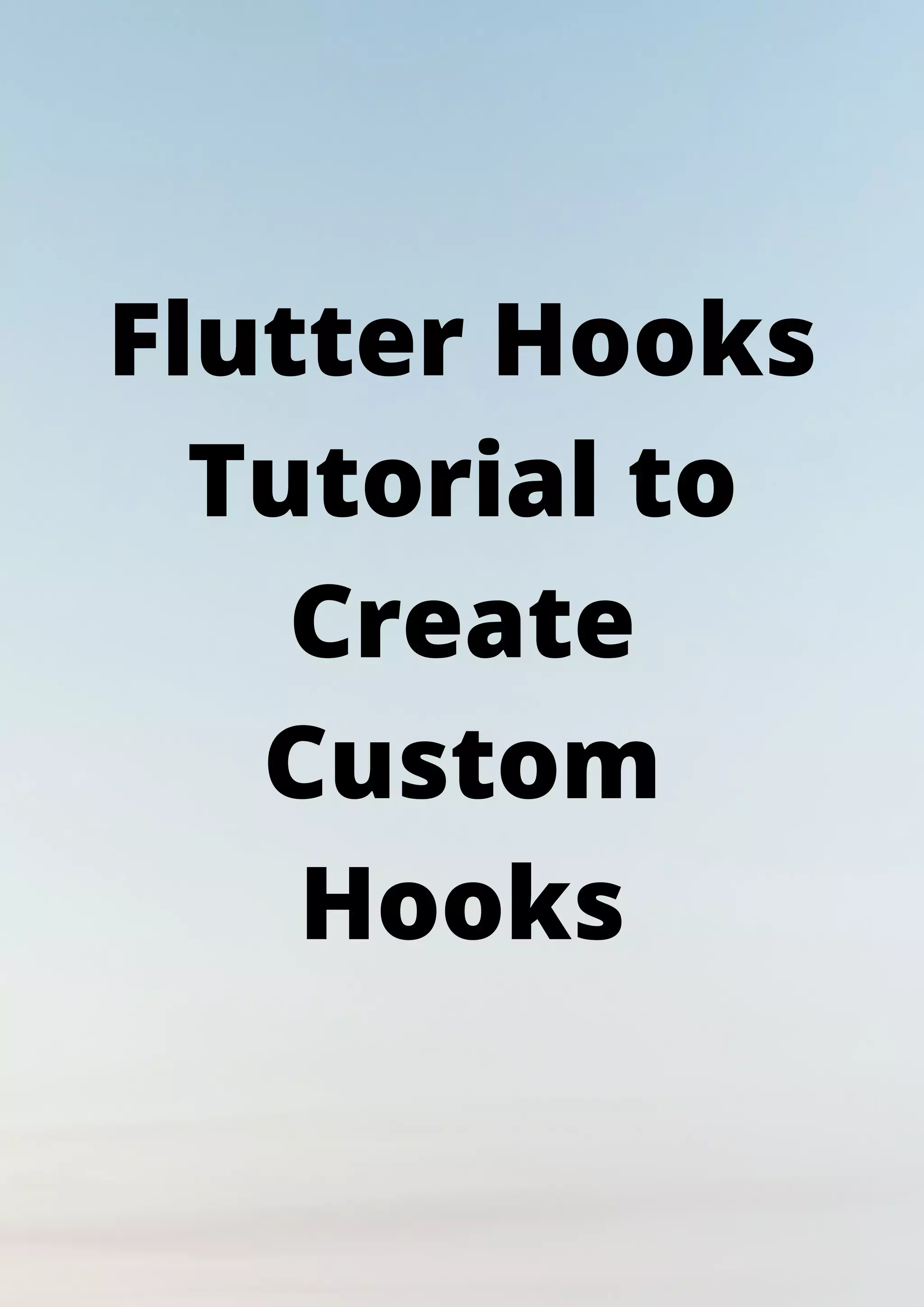 Flutter Hooks Tutorial Part 1 Flutter Animation Using Hooks Use Effect And