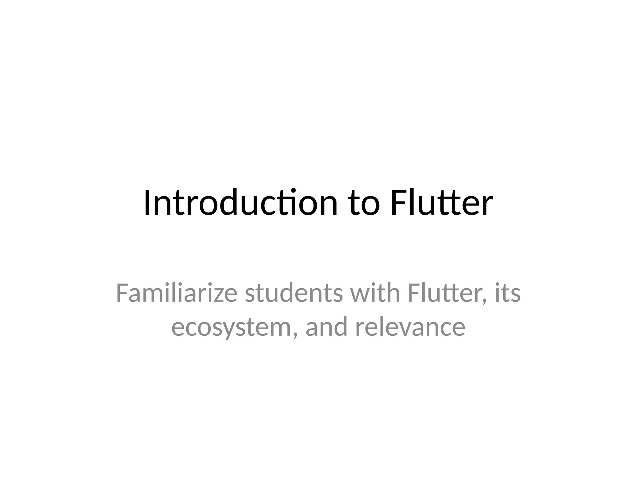 Flutter_ Introduction_ Presentation.pptx
