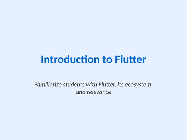Flutter_Introduction_Visual_Presntation_v2.pptx