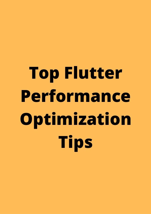 Flutter Performance Tuning Best Practices From the Pros.pdf