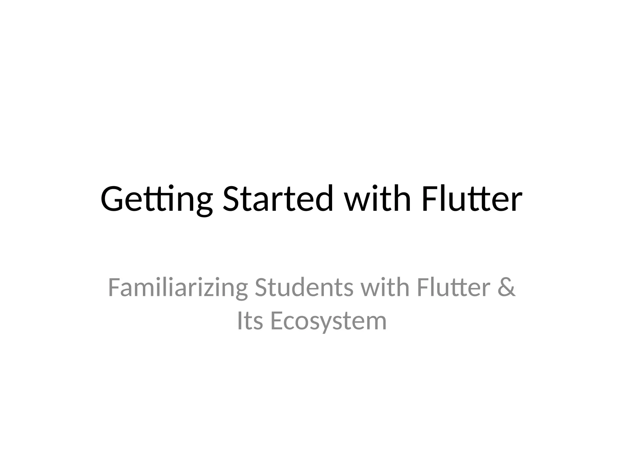 Flutter_Visual_Introduc_Presentation.pptx