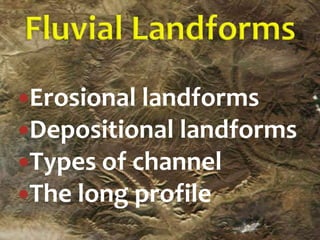 Fluvial landforms | PPTX