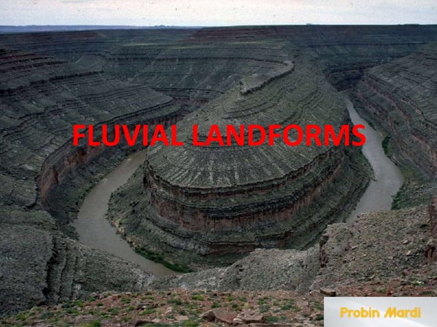 fluvial_landforms.pptx, Geomorphology, Geography | PPTX | Geography ...
