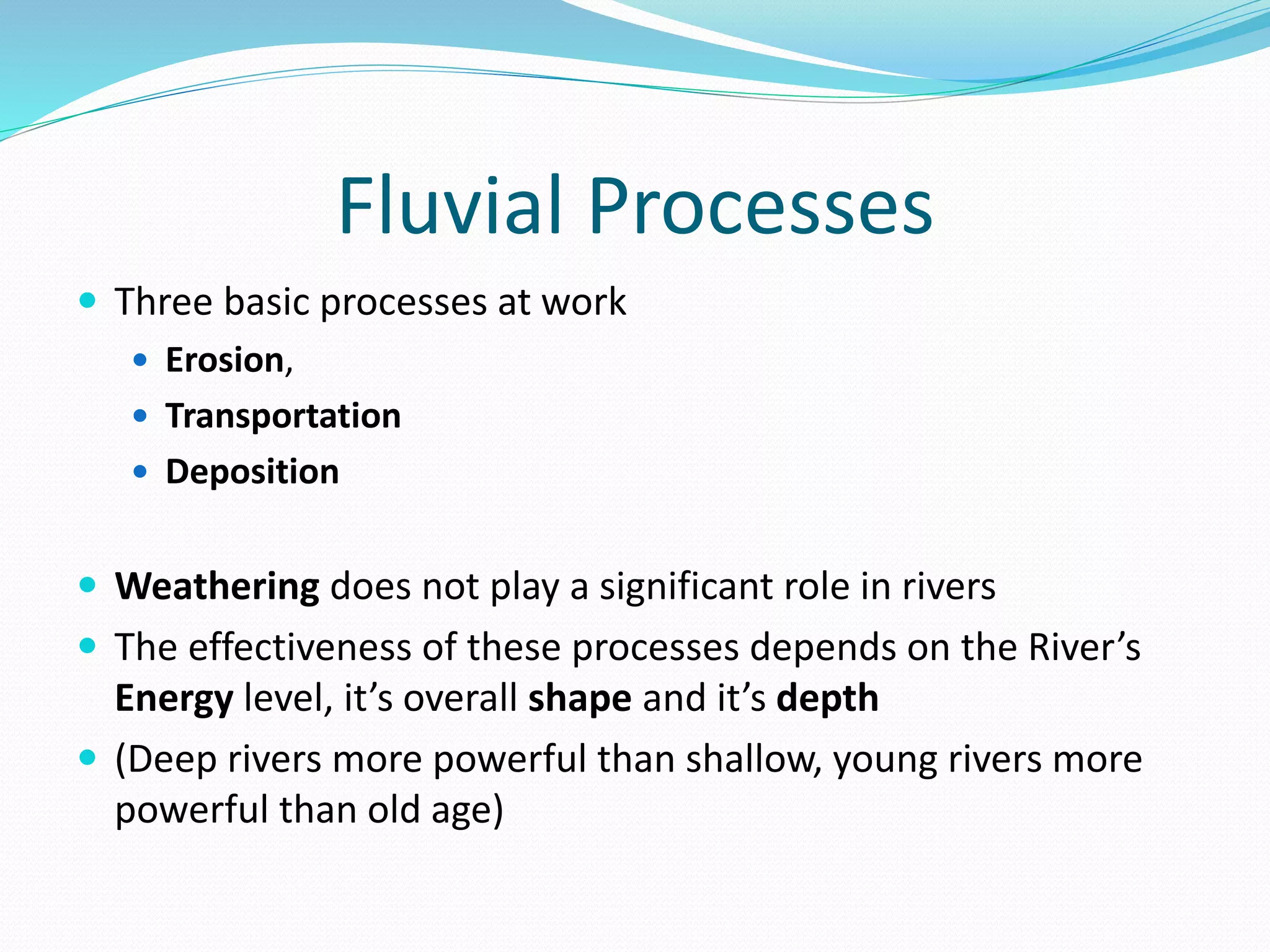 Fluvial/River Processes | PPTX
