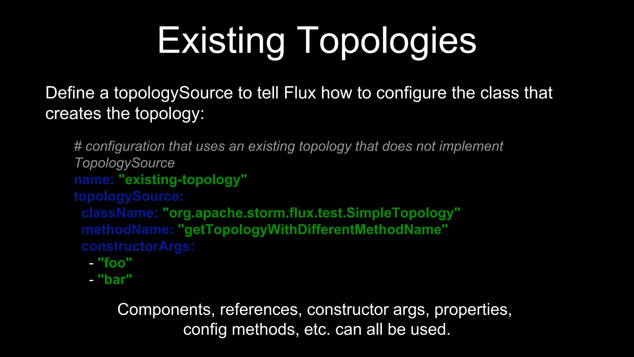 Flux: Apache Storm Frictionless Topology Configuration & Deployment | PPT