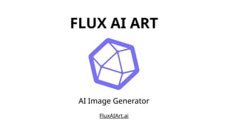 FLUX AI ART - All-in-one solution for image generation and processing ...