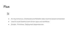 Flux - An open sourced Workflow orchestrator from Flipkart | PPTX