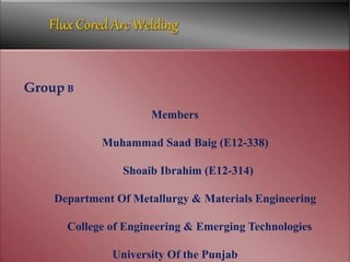 Flux cored arc welding | PPTX