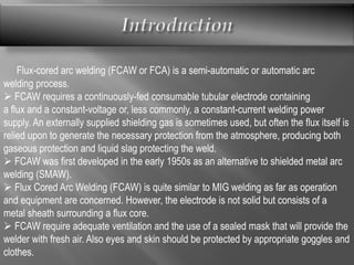 Flux cored arc welding | PPTX