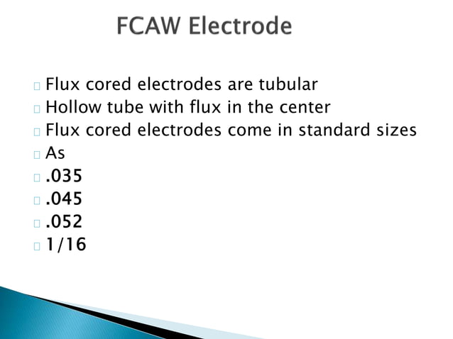 Flux cored arc welding ppt | PPTX