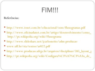 Fluxograma & Layout | PPT