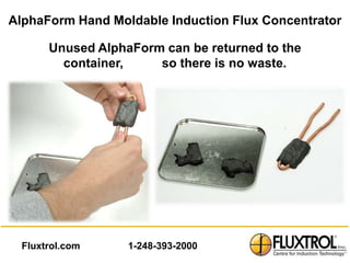 Fluxtrol AlphaForm Moldable Magnetic Flux Concentrators | PPTX
