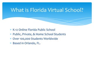 FLVS ORIENTATION | PPTX | Online Education | Education