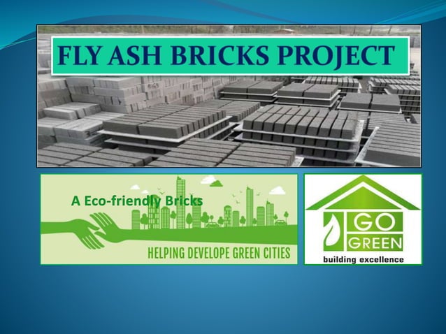 Fly ash bricks projects2 | PPT