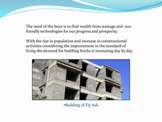Fly ash bricks projects2 | PPTX