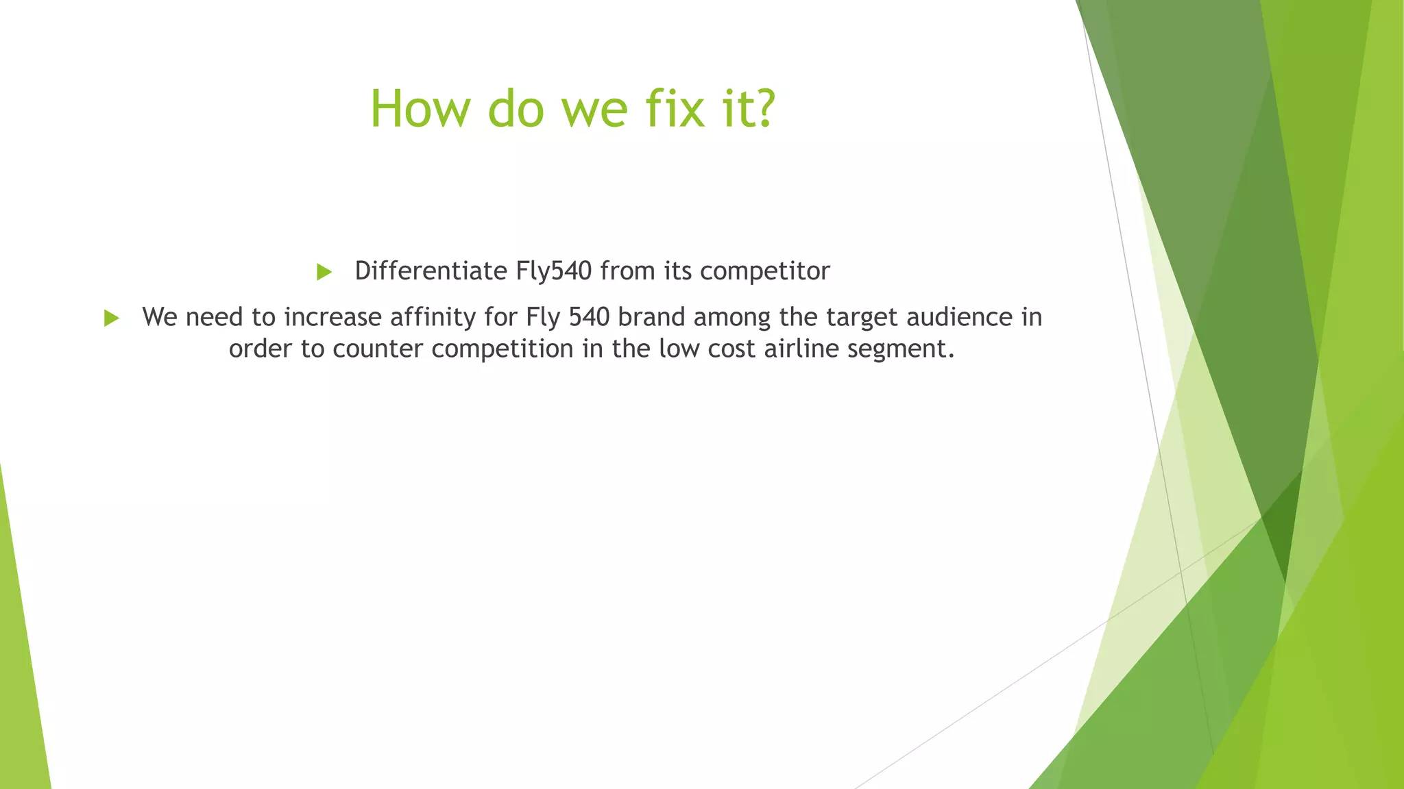 Fly 540 communication strategy | PPT