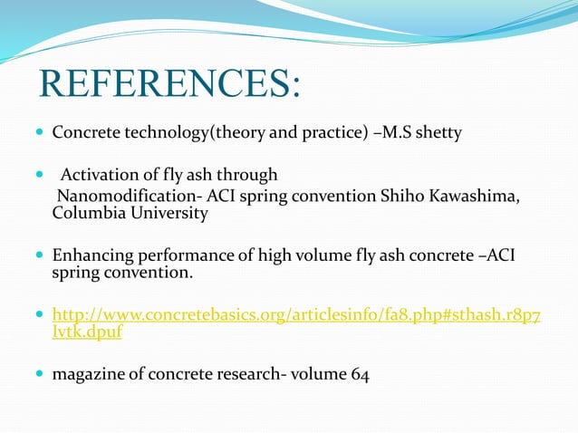 Fly ash concrete ppt | PPTX
