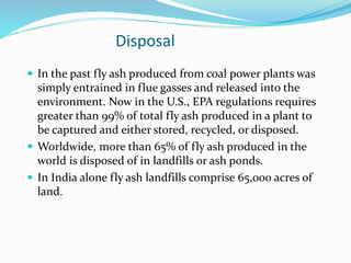 Flyash disposal and utilization | PPTX