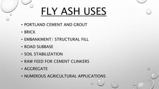 Fly ash final ppt | PPTX | Chemistry | Science