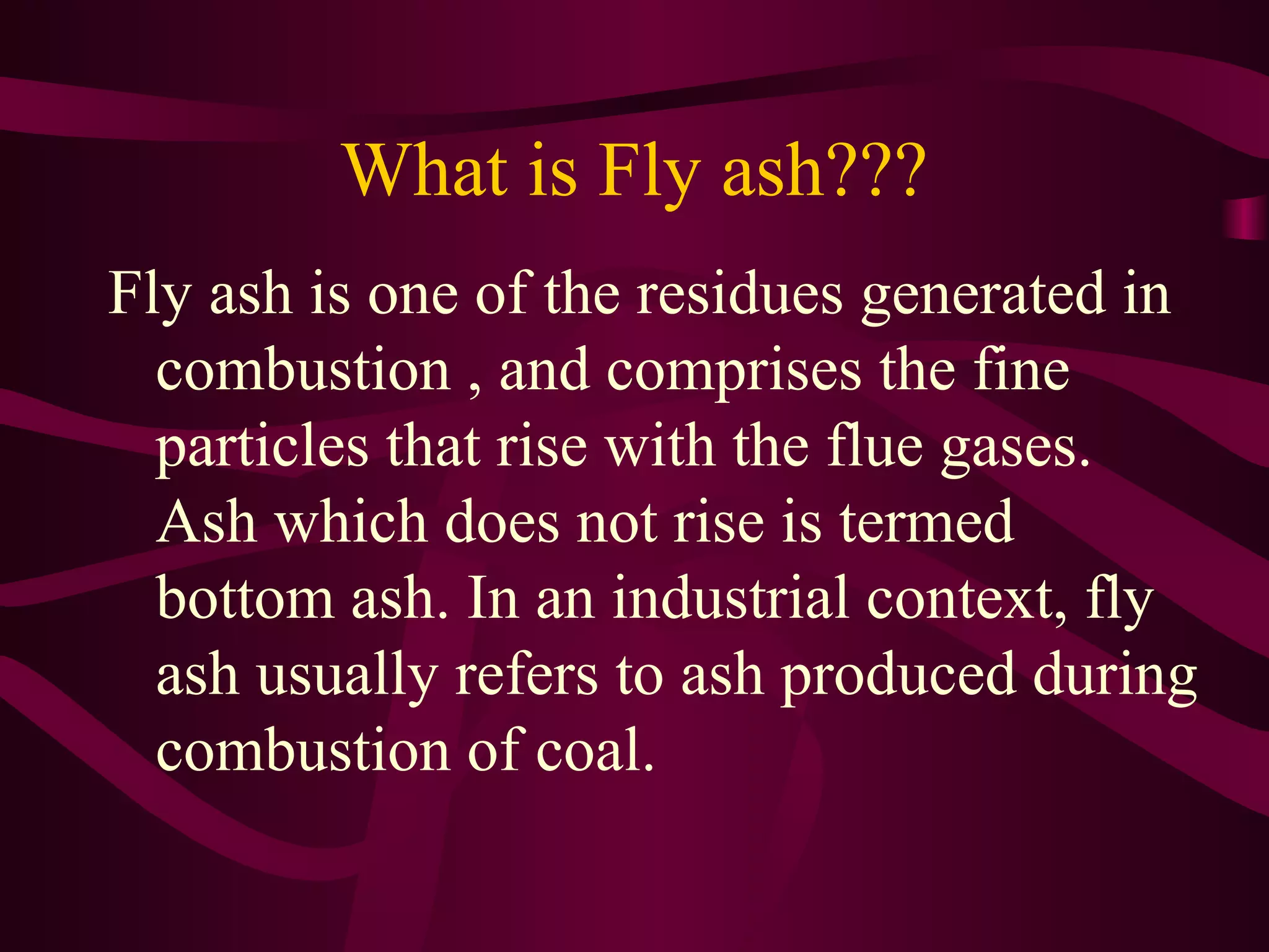 Fly ash in concrete !0 ce113 | PPT | Indoor Environmental Quality ...