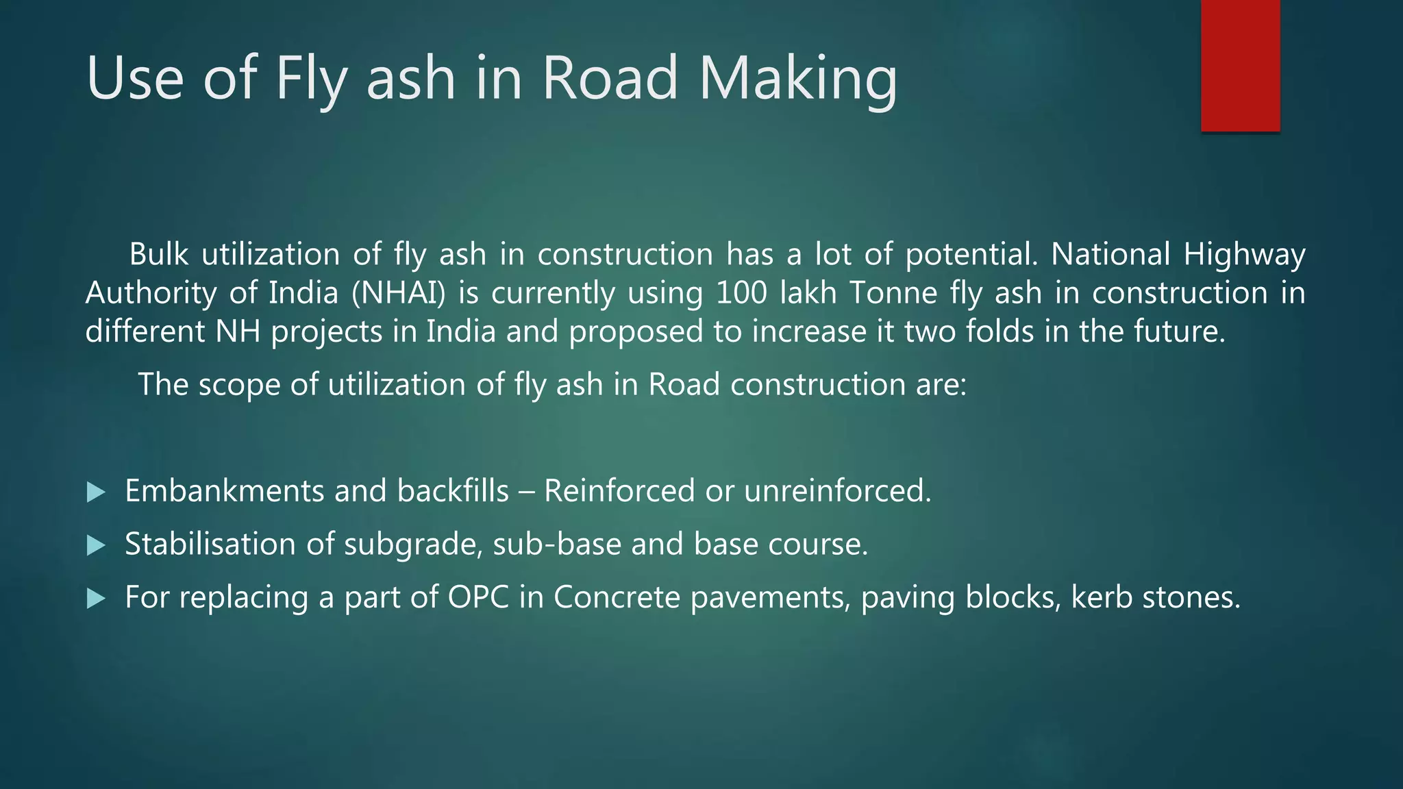 Flyash in roads | PPTX