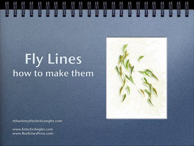 Fly lines how to make them overview | PPT