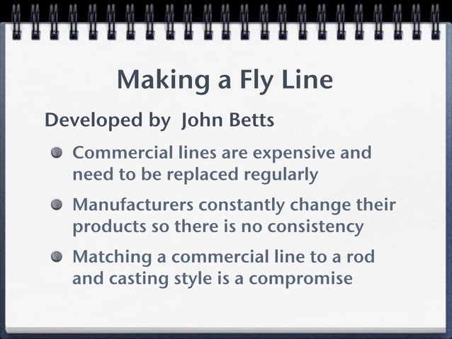 Fly lines how to make them overview | PPT