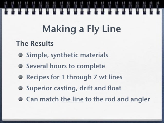 Fly lines how to make them overview | PPT