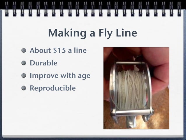 Fly lines how to make them overview | PPT