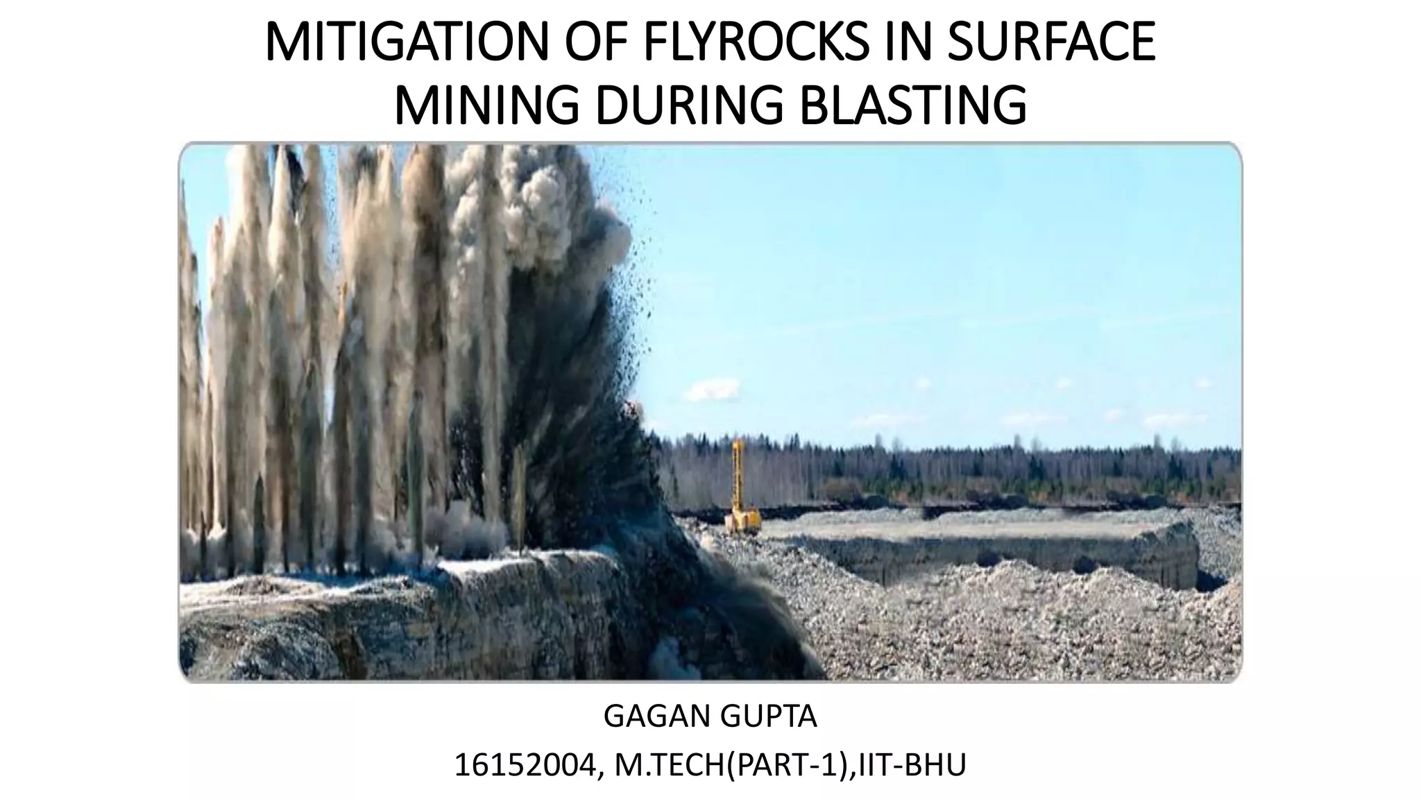 Flyrocks mitigation | PPTX | Geology | Science