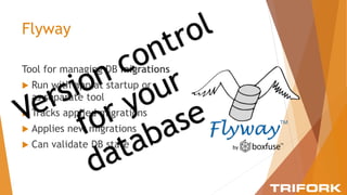 Come Fly With Me: Database Migration Patterns with Flyway | PPTX