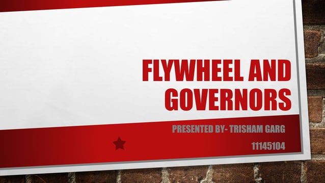 Flywheel and governors | PPT