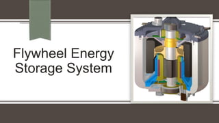 _Flywheel Energy Storage System.pptx