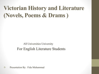 Victorian History and Literature(Novels, Poems & Drams ) | PPTX