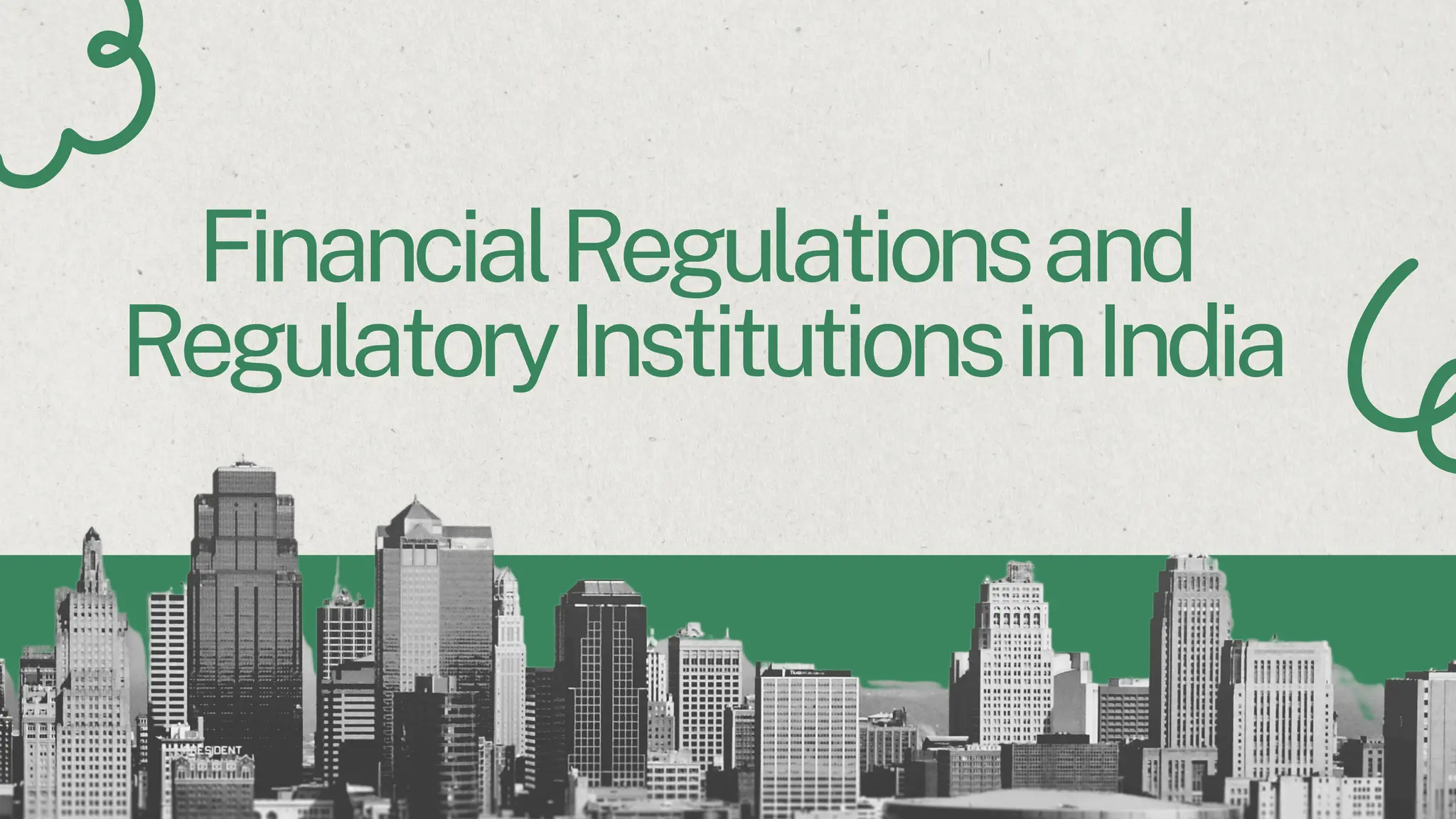 FM- Financial Regulations and Regulatory Institutions in India (1).pdf