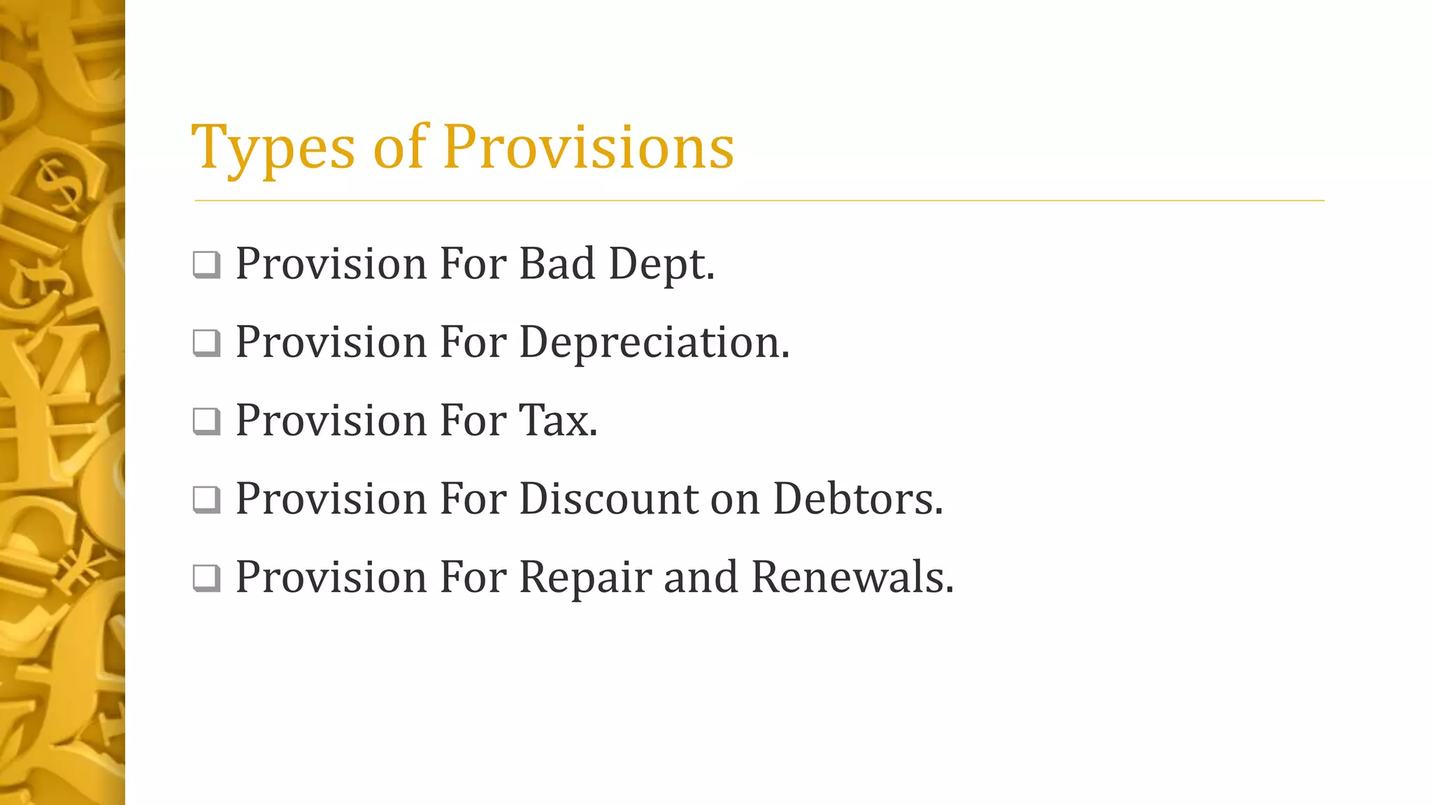 Provisions in Accounting and Treatment Thereof. | PPTX