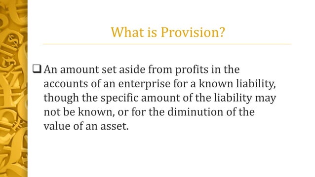 Provisions in Accounting and Treatment Thereof. | PPT