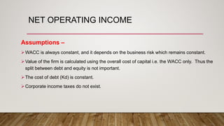 Capital structure theories - NI Approach, NOI approach & MM Approach | PPTX