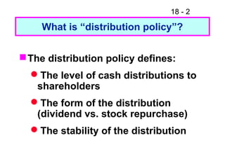Fm11 ch 18 distributions to shareholders dividends and repurchases | PPT