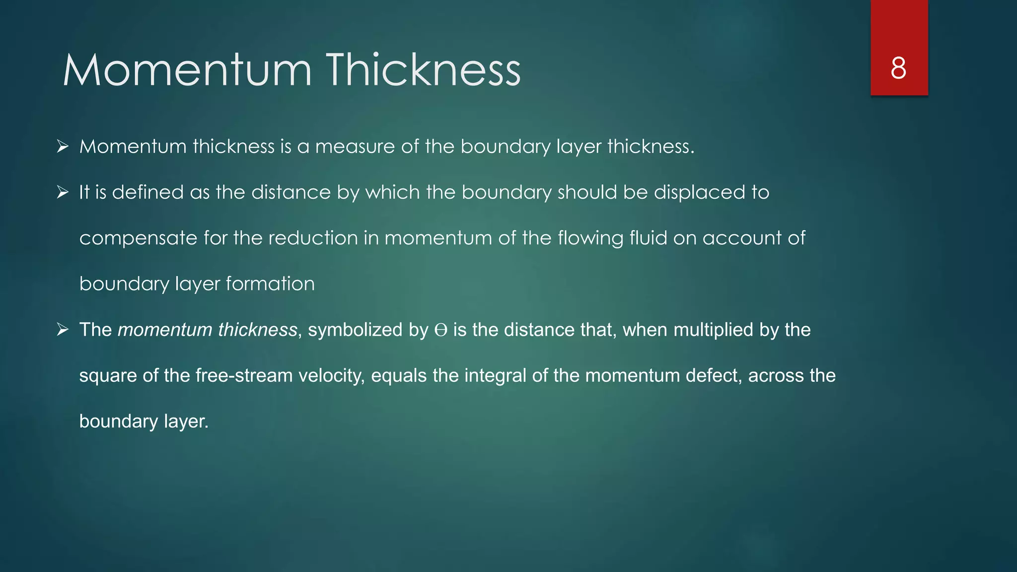 Boundary Layer Displacement Thickness & Momentum Thickness | PPTX